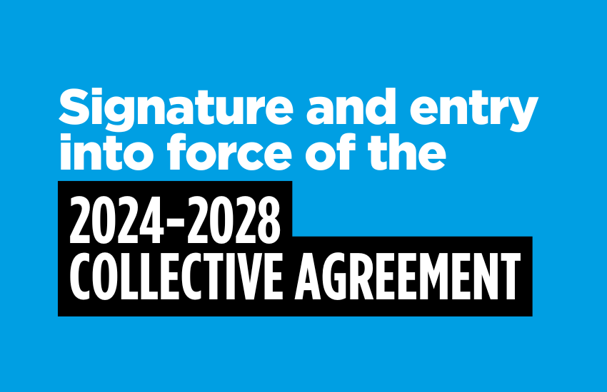 Signature and coming into force of the new collective agreement ...